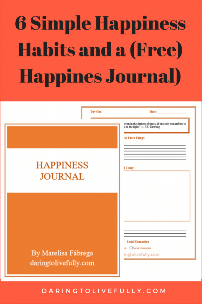 6 Happiness Habits And a (Free) Happiness Journal