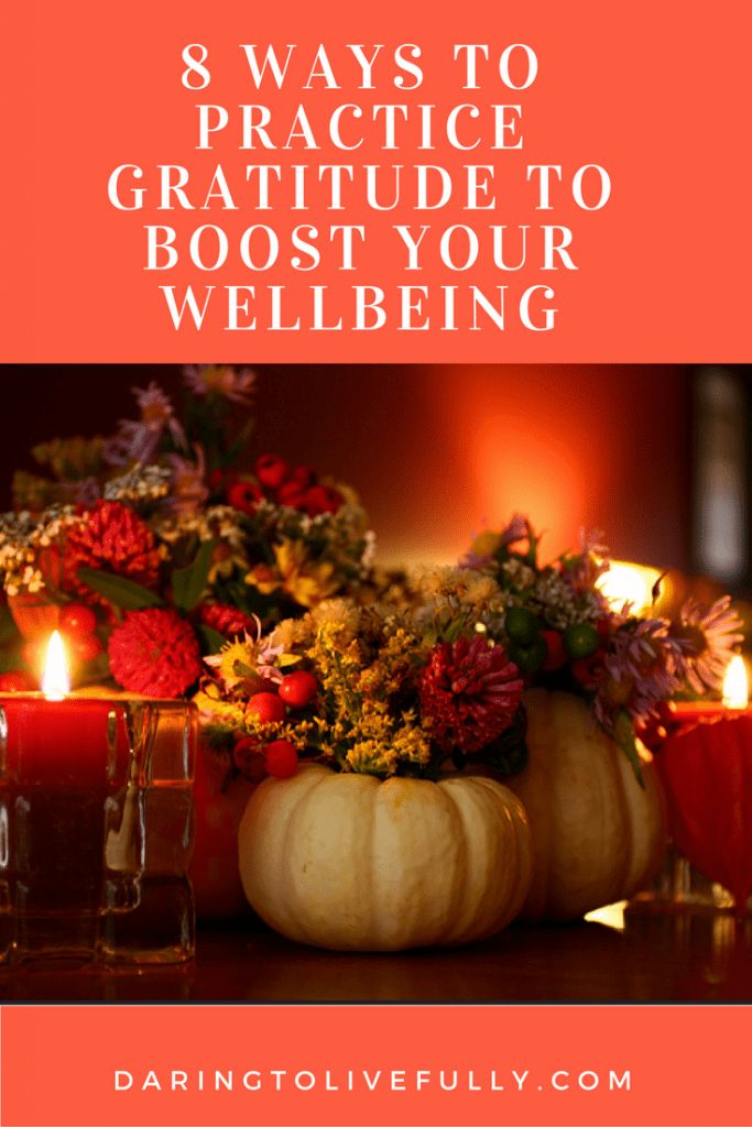 8 Ways to Practice Gratitude to Boost Your Wellbeing