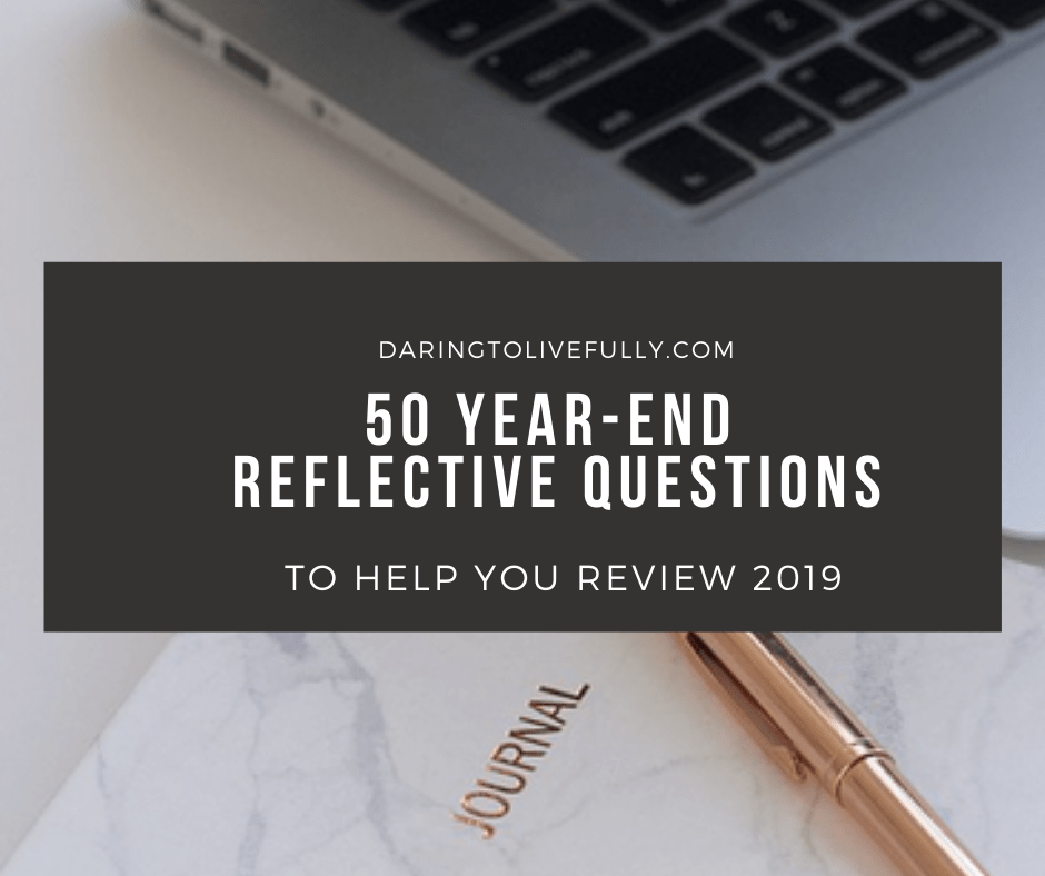 Year-End Reflection Questions: 50 Questions to Help You Review Your Year