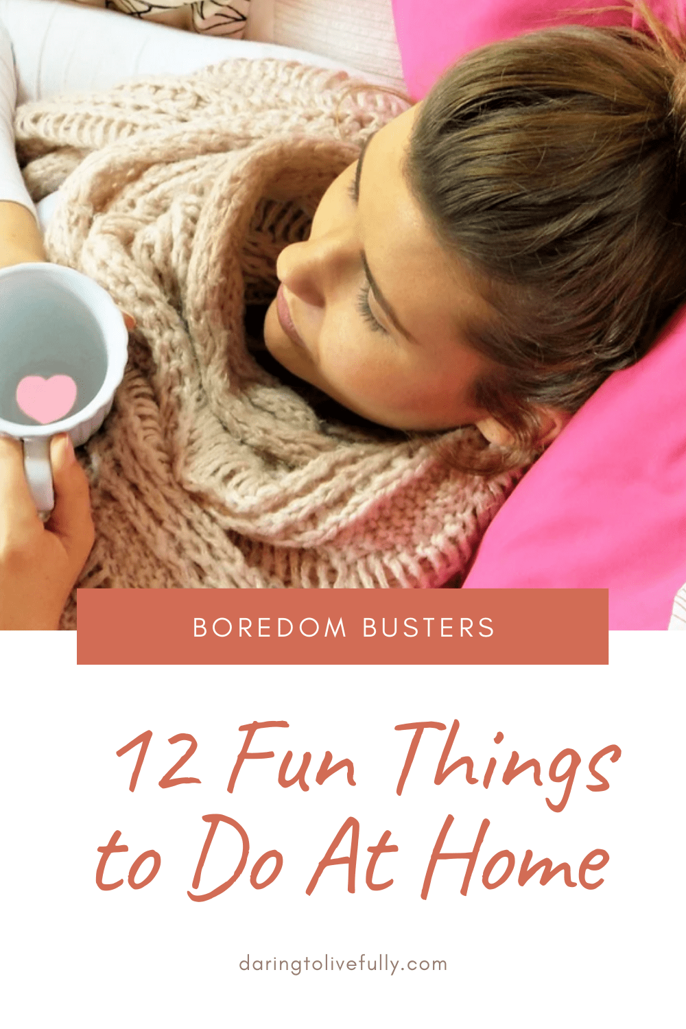 12 Fun Things To Do At Home